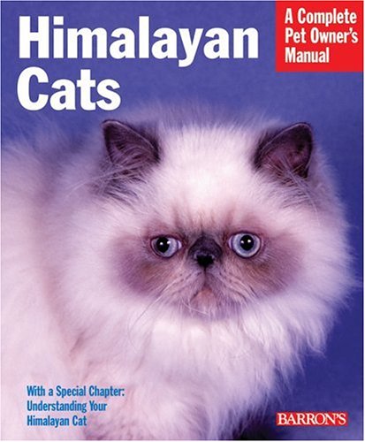 Barron's - Himalayan Cats Complete Pet Owner's Manual