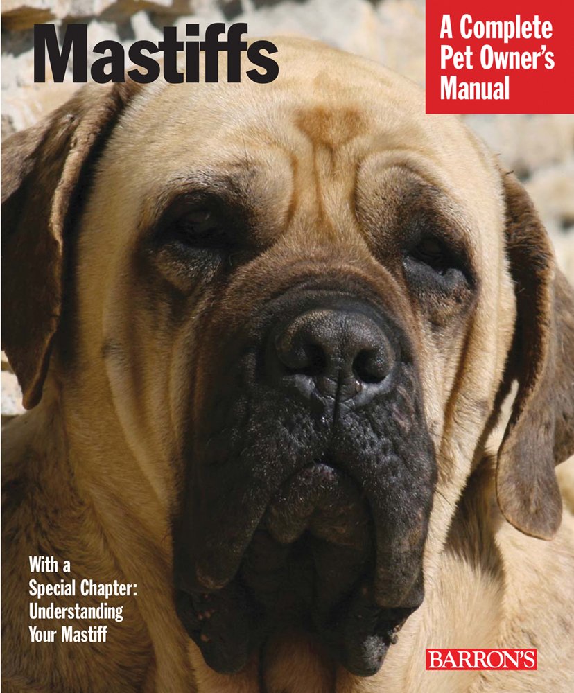 Barron's - Mastiffs Complete Pet Owner's Manual