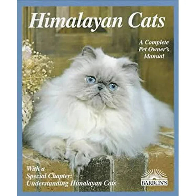 Barron's - Himalayan Cats Complete Pet Owner's Manual