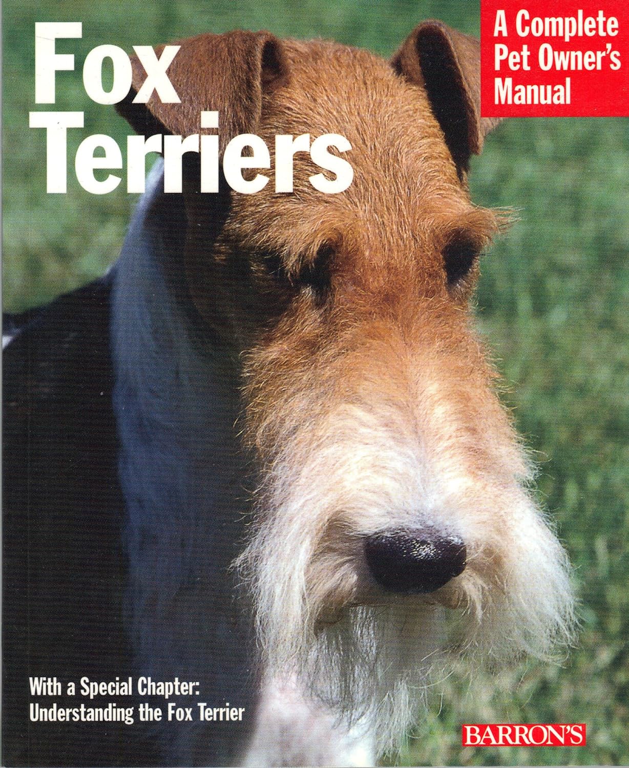 Barron's - Fox Terriers Complete Pet Owner's Manual