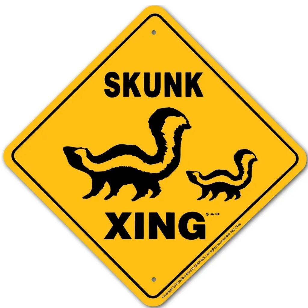 Noble Beasts - Skunk X-ing Sign