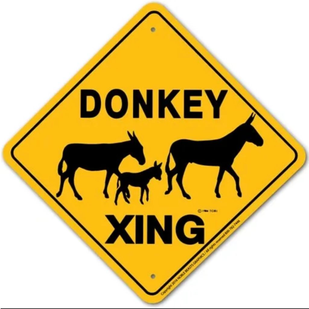 Noble Beasts - Donkey X-ing Sign