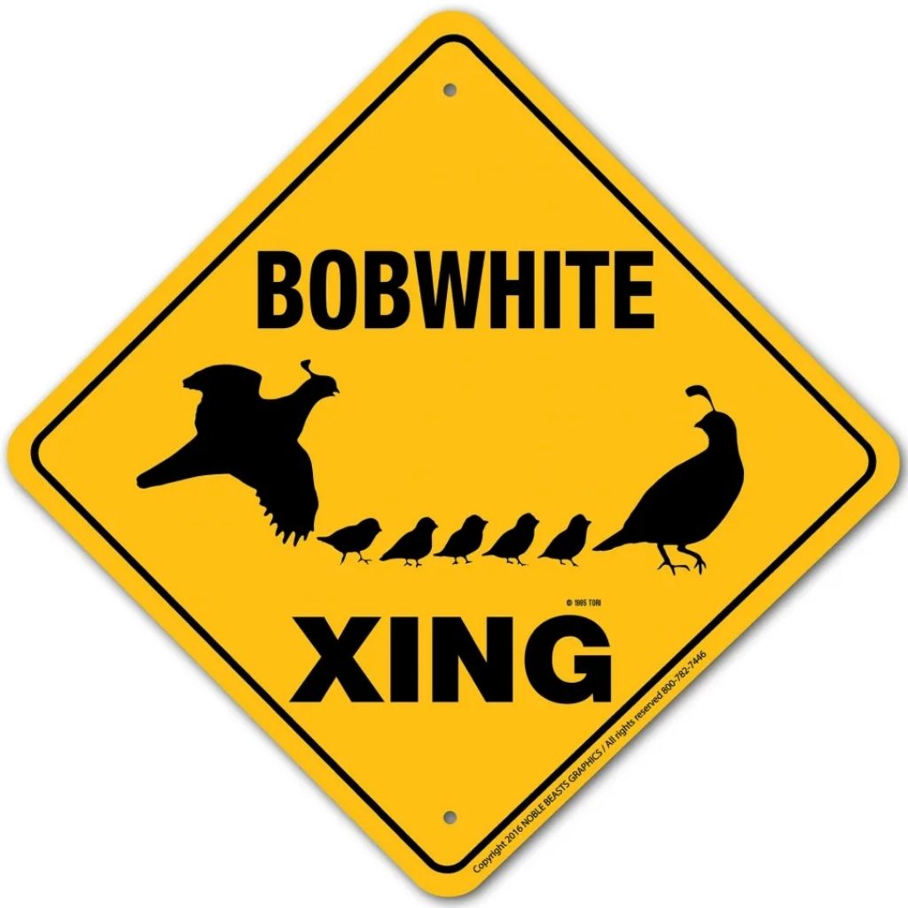 Noble Beasts - Bobwhite X-ing Sign