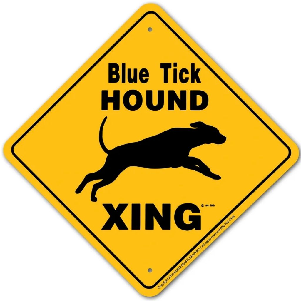 Noble Beasts - Blue Tick Hound X-ing Sign