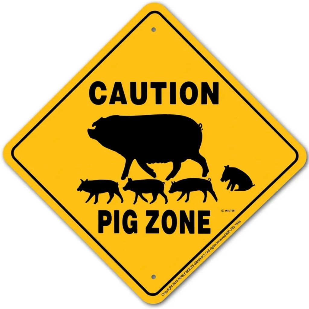 Noble Beasts - Pig Zone Sign